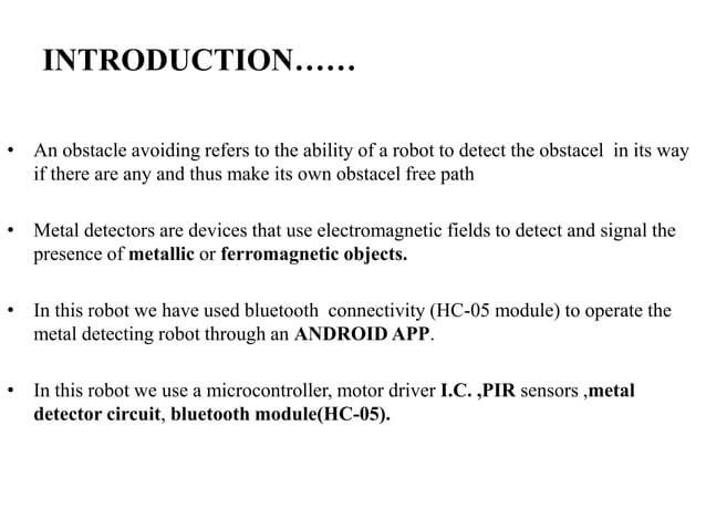 AUTOMATED METAL DETECTOR ROBOTIC VEHICLE WITH MANUAL CONTROL USING ...