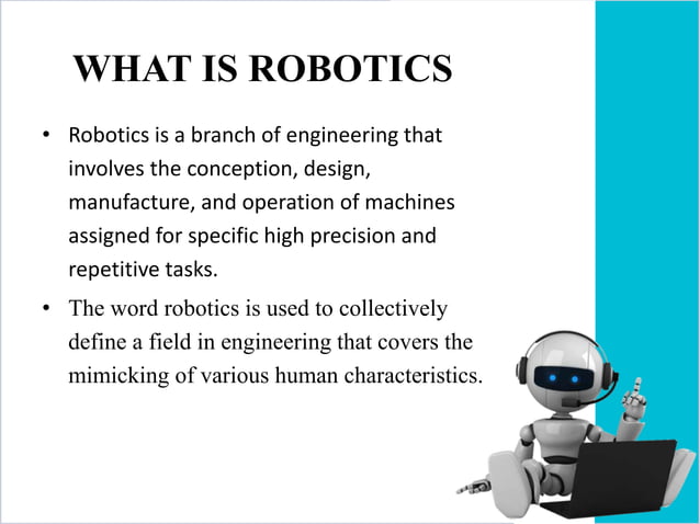 Robotics | PPTX | Robotics | Technology & Computing