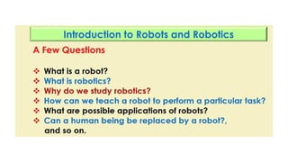 Comprehensive Introduction to Robots and Robotics: History, Types, and ...