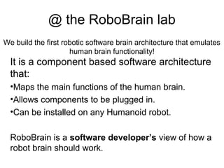 RoboBrain: A software architecture for mapping the human brain | PPT ...