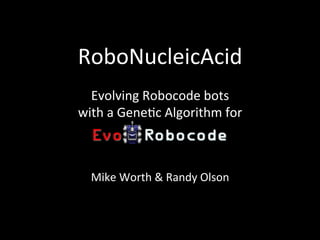 EvoRobocode Competition @ GECCO-2013 | PPT