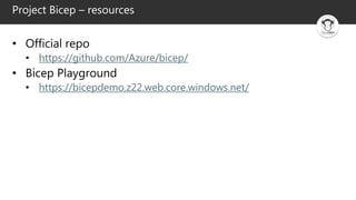 Infrastructure as Code on Azure: Show your Bicep! | PPTX