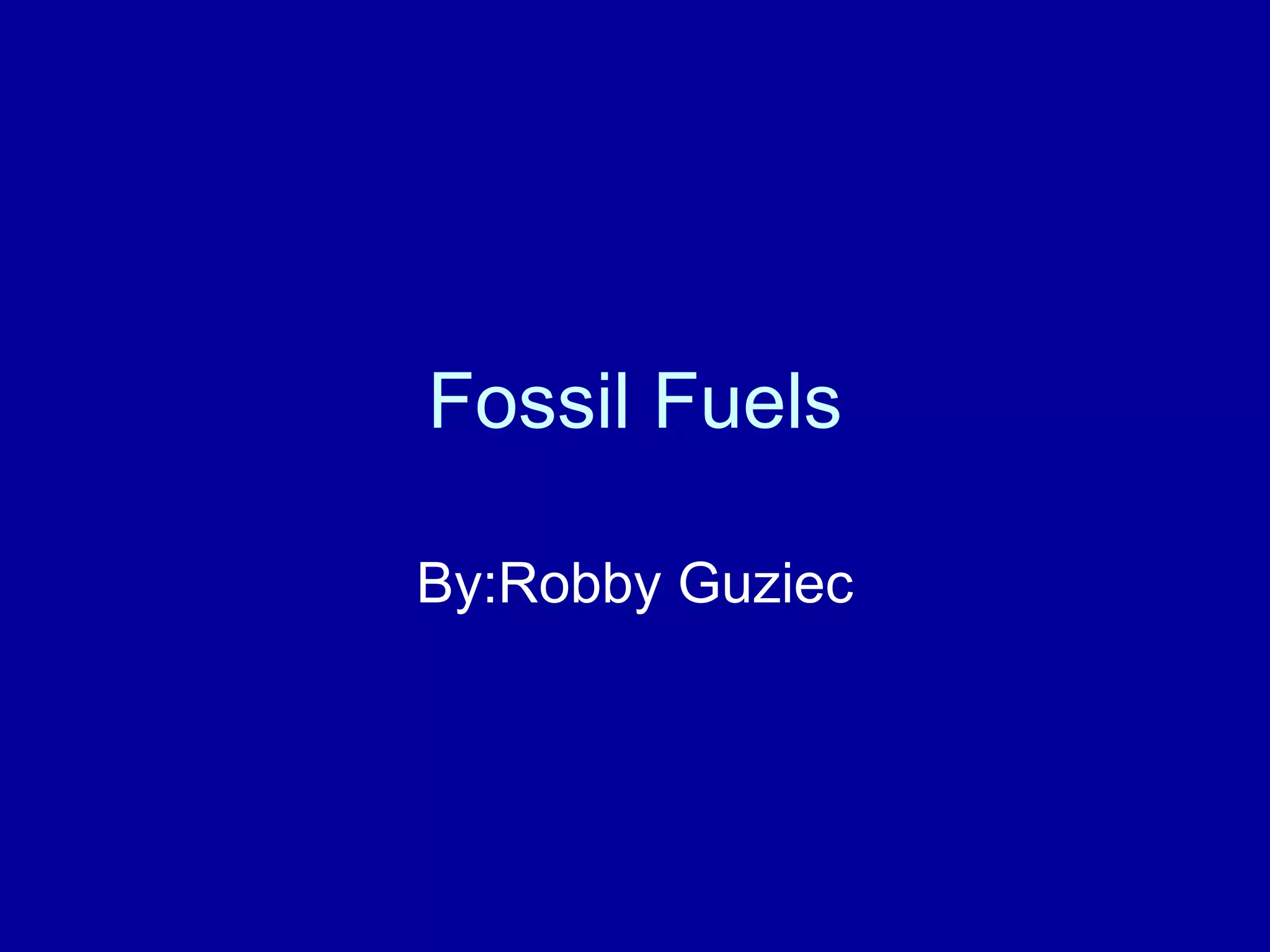 Fossil Fuels | PPT