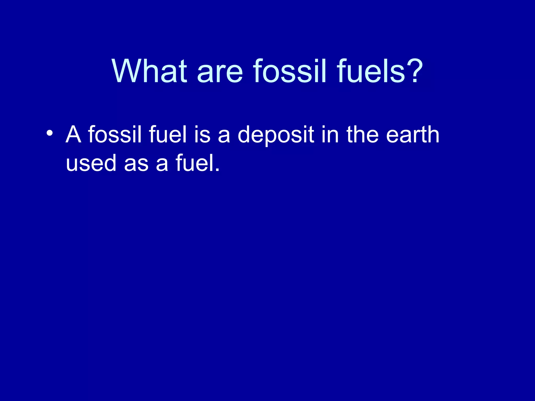 Fossil Fuels | PPT
