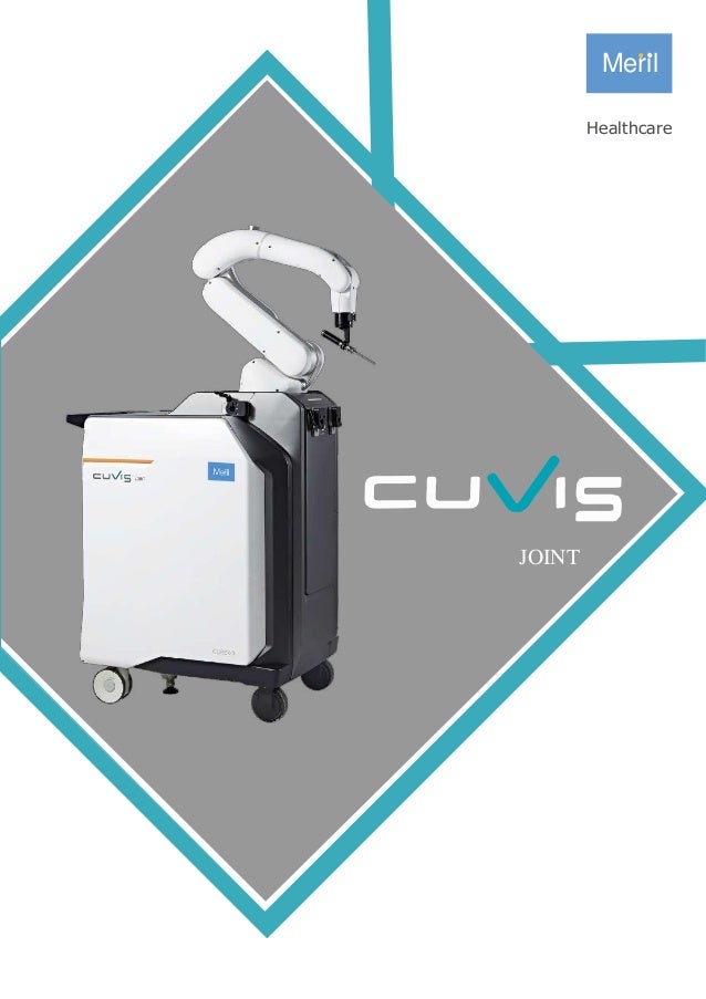 CUVIS Joint is Robot Artificial Joint Surgery by Meril Life | PDF