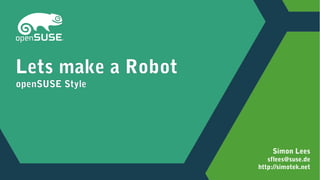 Creating an openSUSE powered Robot | PPT