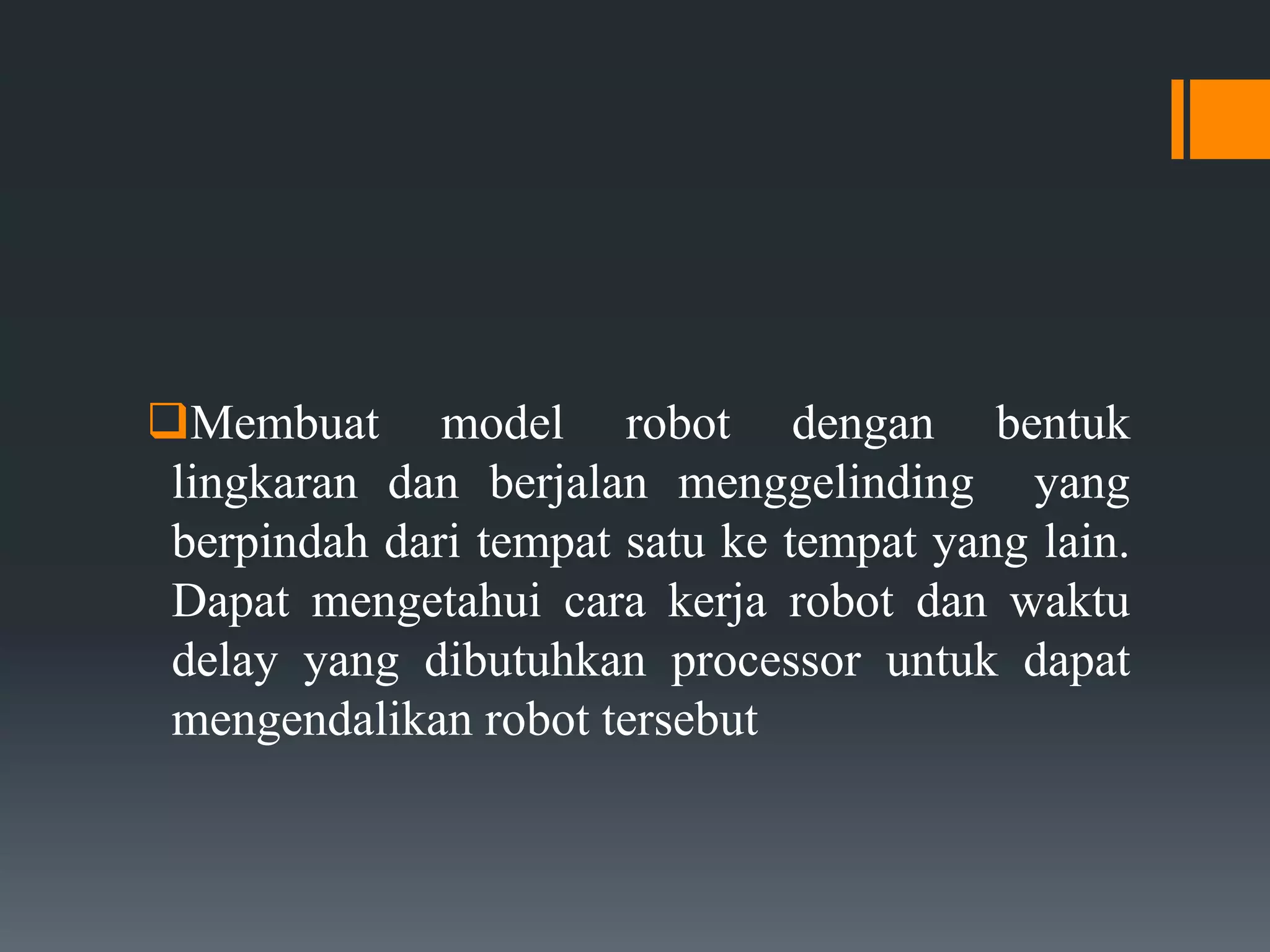 ROBOT SEDERHANA | PPTX