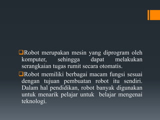 ROBOT SEDERHANA | PPTX