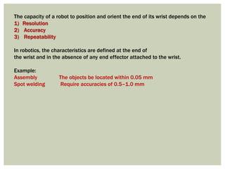 Robot programming , accuracy ,repeatability and application | PPTX