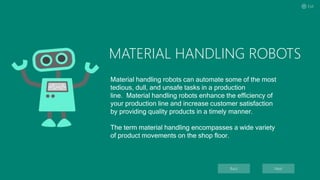 Robot application in material handling | PPTX