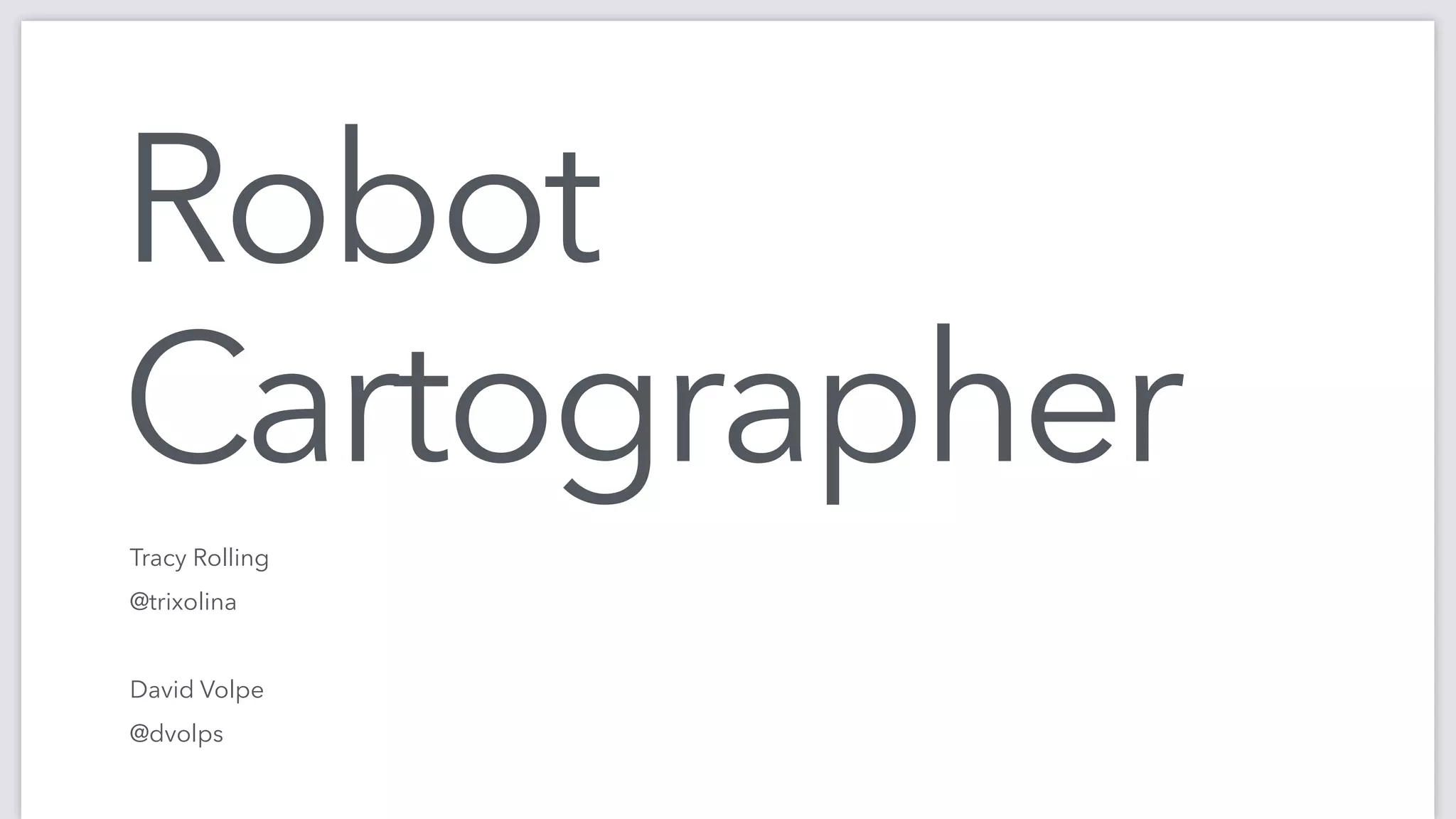 Robot cartographer tracy rolling david volpe | PPT