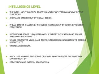 Robot classification working and spesific uitilities of robot | PPTX