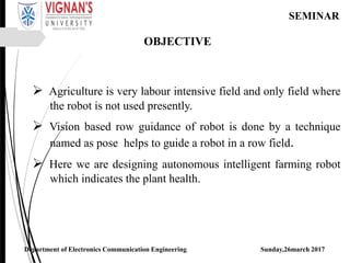 Automation Farming Robot for Plant Health Indication | PPT