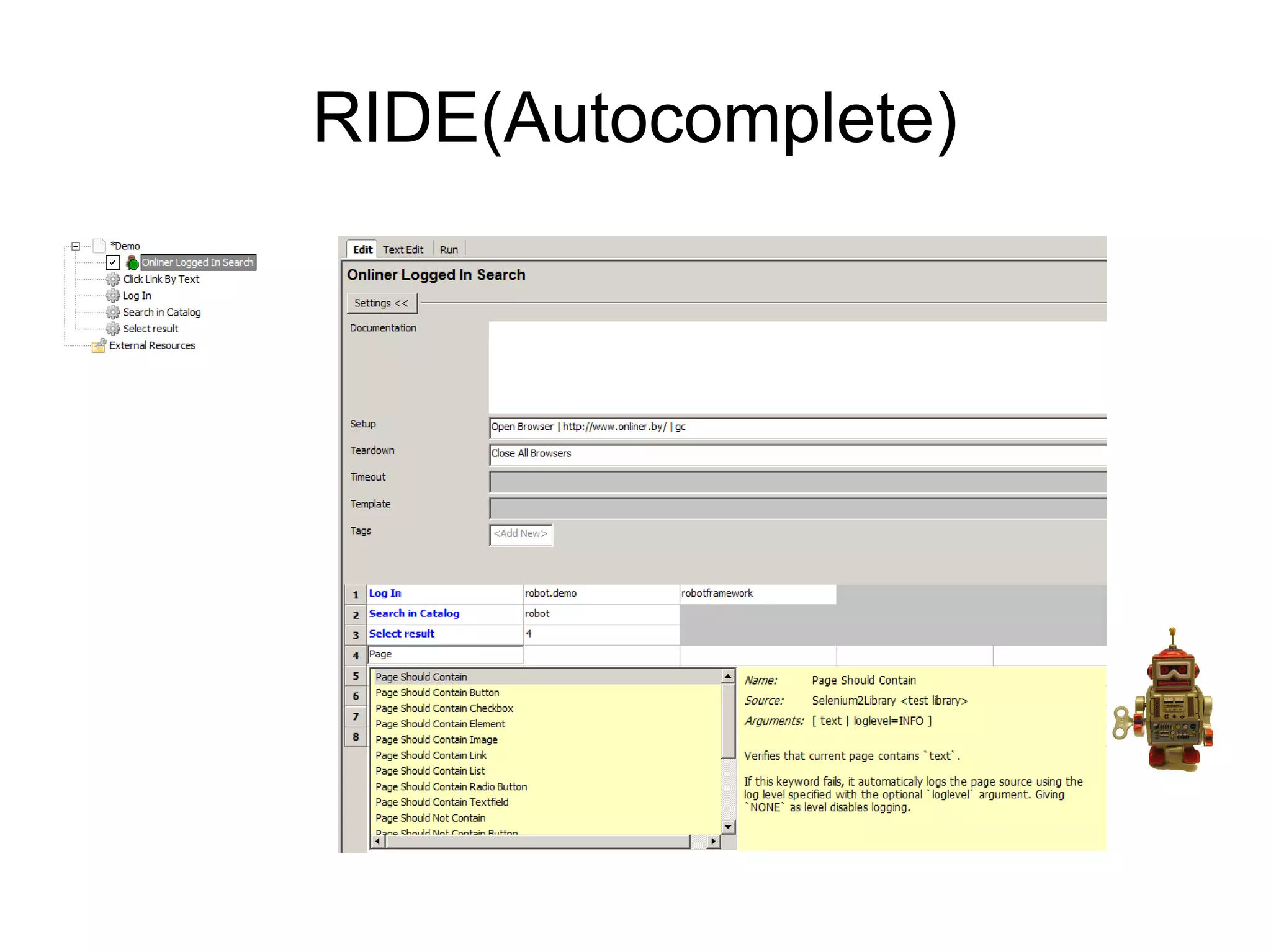 Ян Габис - RobotFramework: автоматизированое тестирование для всех | PPT