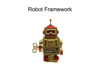 Ян Габис - RobotFramework: автоматизированое тестирование для всех | PDF