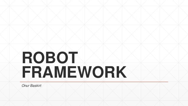 Robot Framework