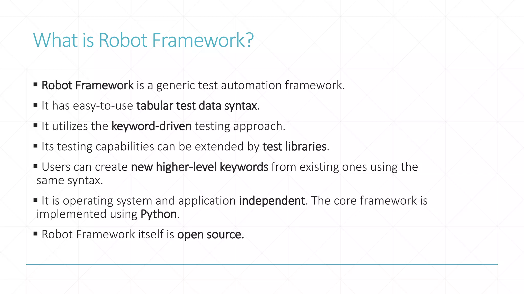 Robot framework | PPTX | Operating Systems | Computer Software and Applications