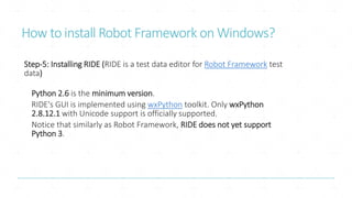 Robot framework | PPTX | Operating Systems | Computer Software and Applications