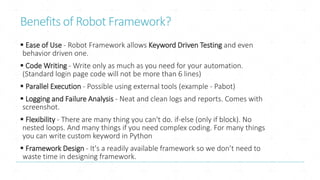 Robot framework | PPTX | Operating Systems | Computer Software and Applications