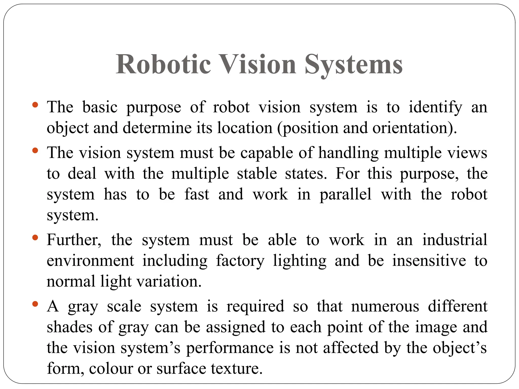 ROBOTIC-VISION describe the functionality of robot arm | PPT