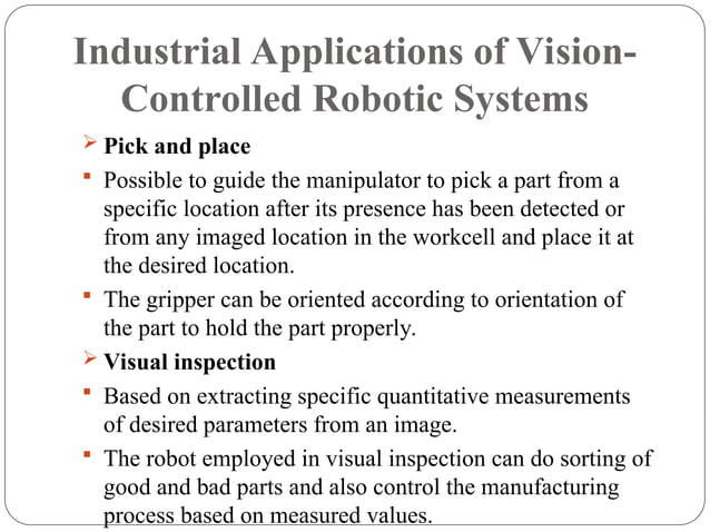 ROBOTIC-VISION describe the functionality of robot arm | PPT