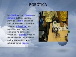 DEFINICION Y TIPOS DE ROBOT | PPSX