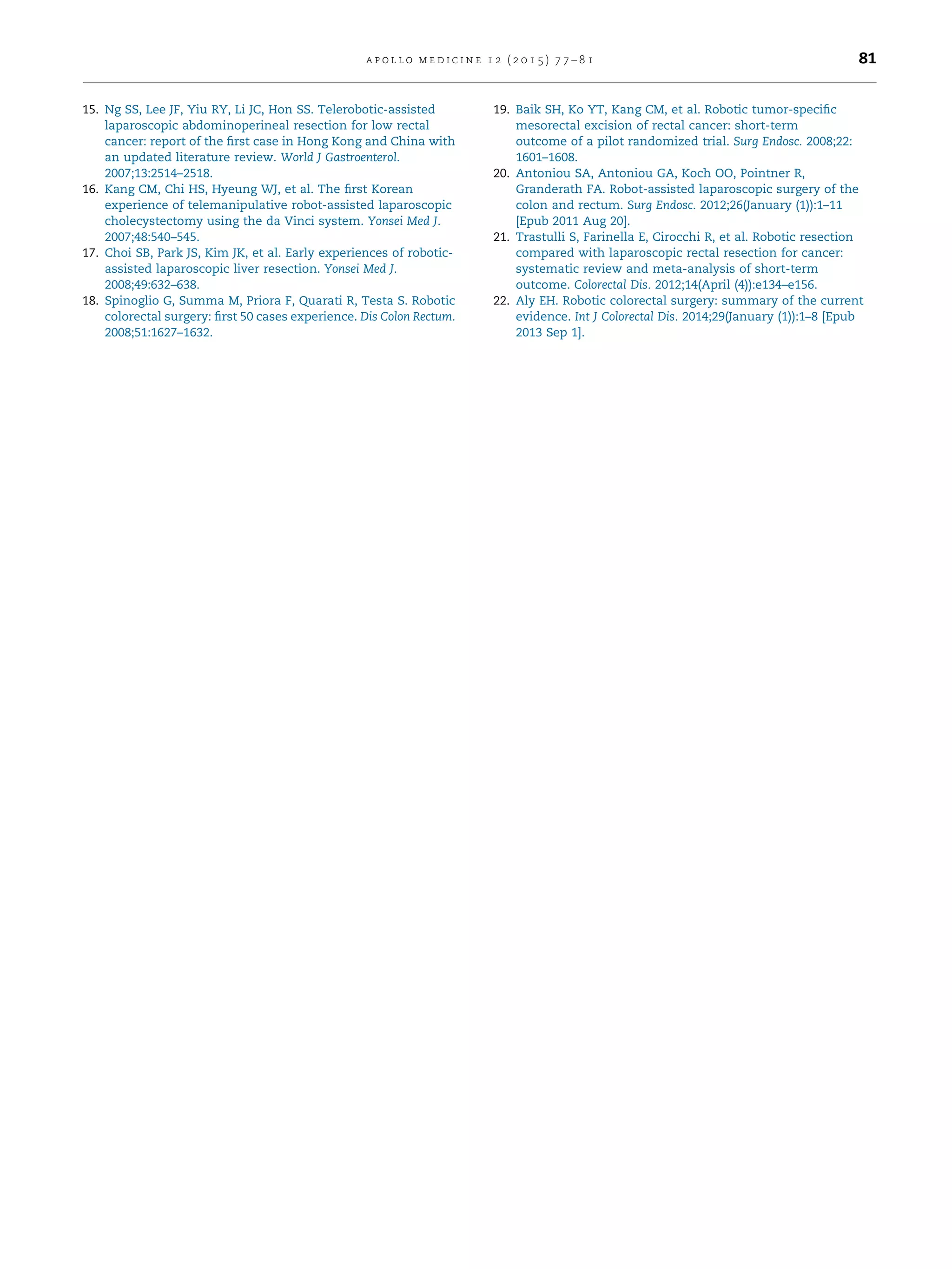 Robotic colorectal surgery technique, advantages, disadvantages and its ...