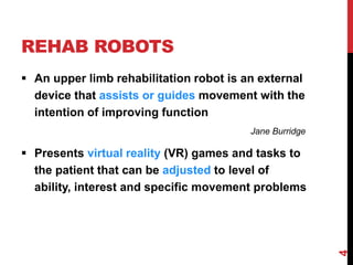 Robotic devices for upper extremity rehabilitation | PPTX