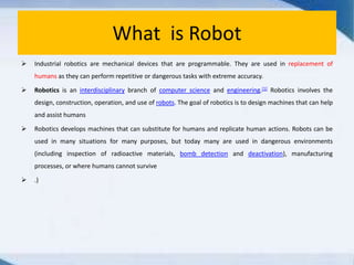 ROBOTIC FINAL (1).pptx | Robotics | Technology & Computing