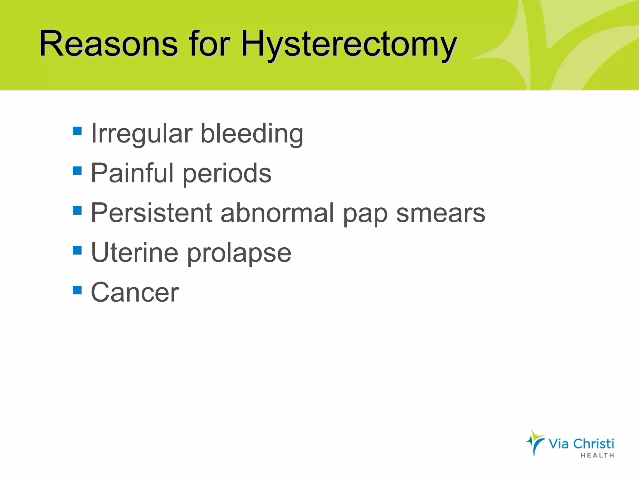 Women's Connection: Robotic Hysterectomy | PPT