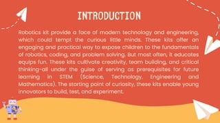 robotic kit for kids where fun meets learning.pdf