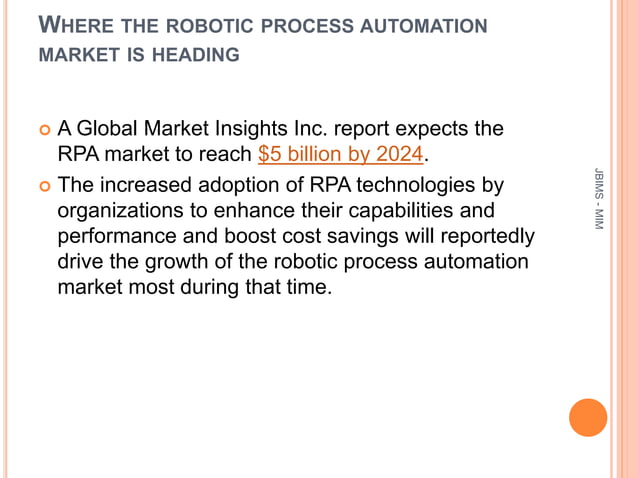 Robotic Process Automation (RPA) | PPTX | Robotics | Technology & Computing