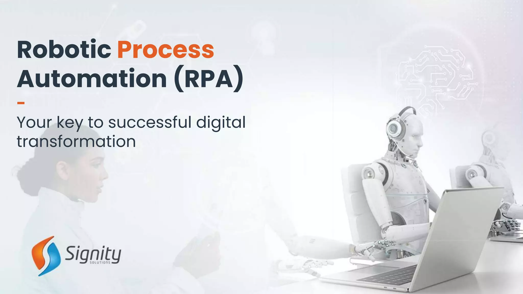 Robotic Process Automation (RPA) Services - Signity Solutions | PPTX