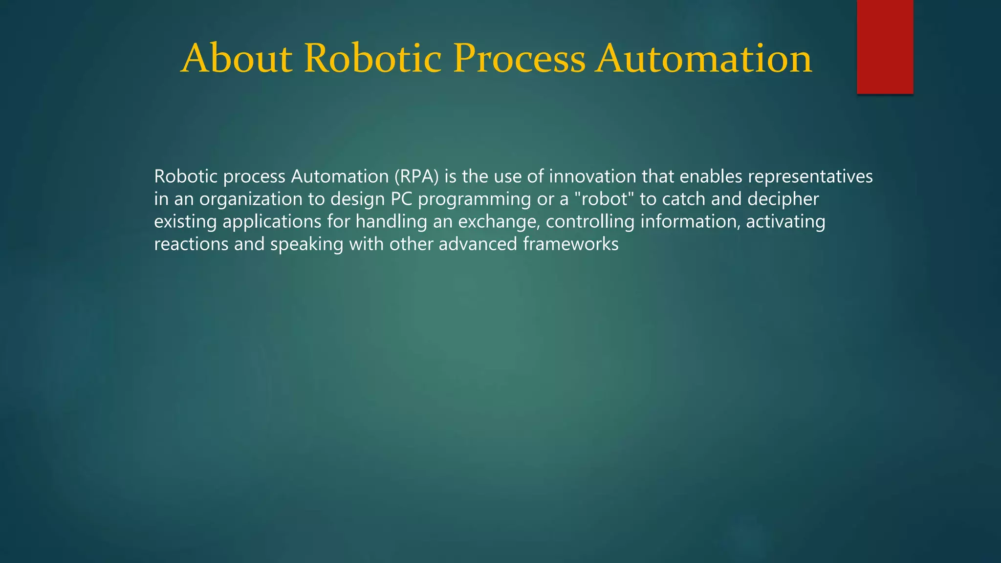 Robotic process automation online training | PPTX