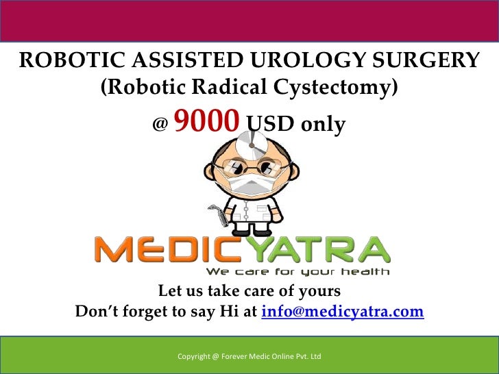 Robotic Radical Cystectomy Surgery And Treatment Medicyatra