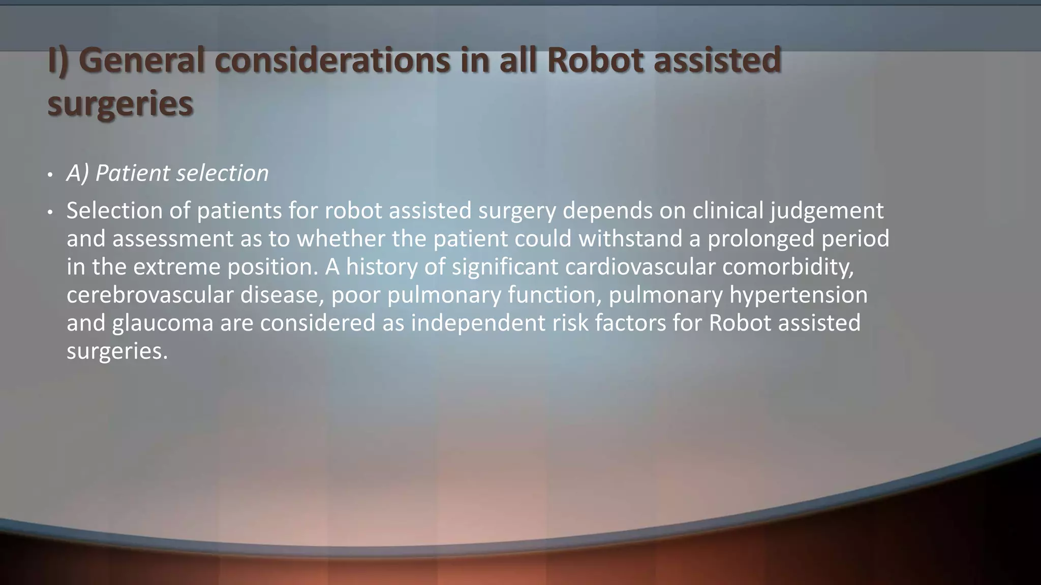 Robotic Surgery- Anaesthesia Considerations | PPTX