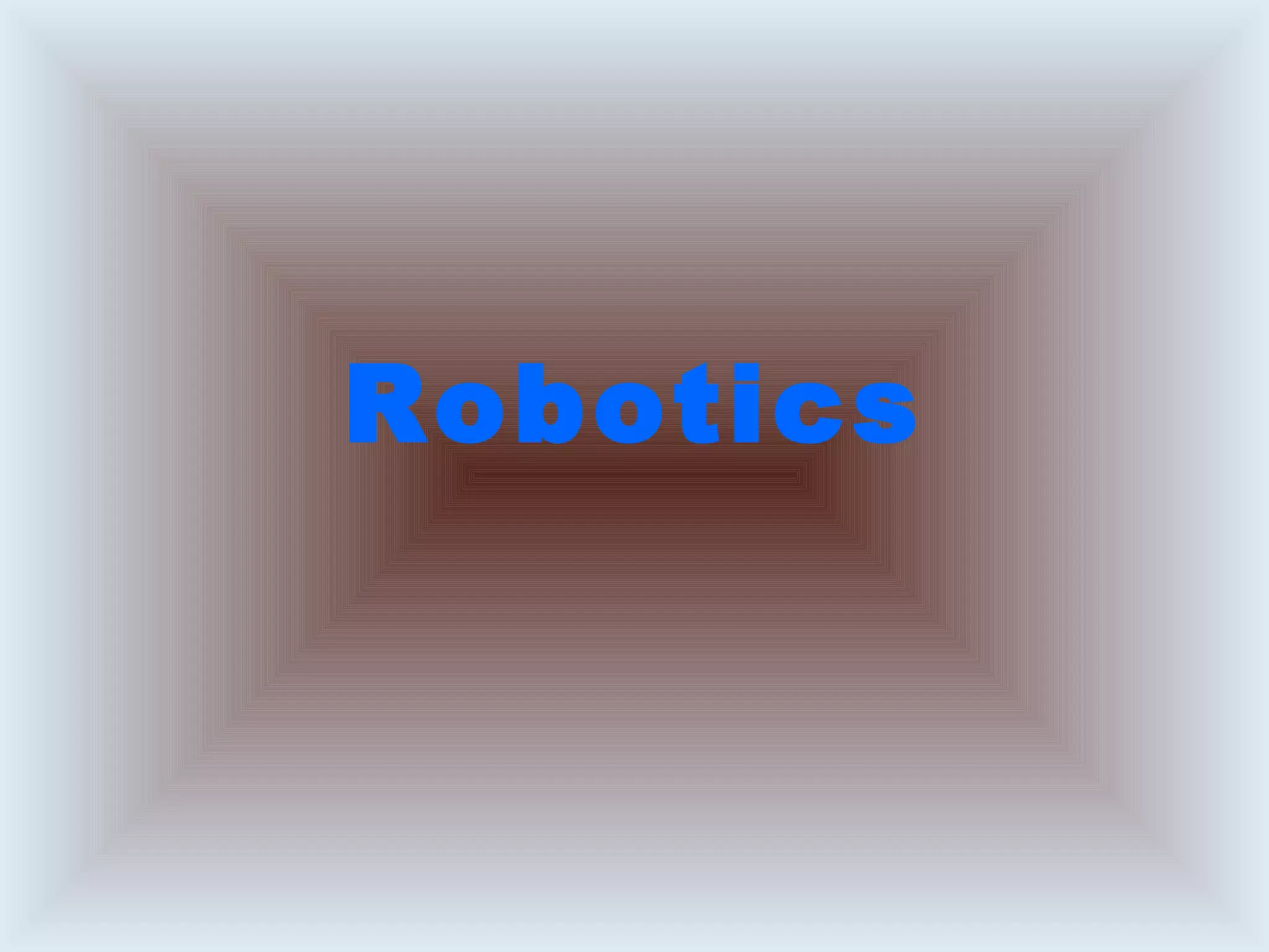 Robotics | PPT