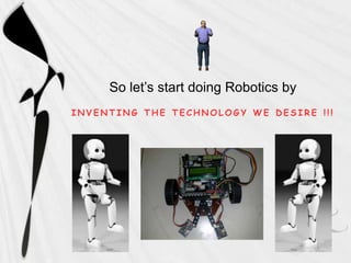 An Introduction to Robotics and Embedded System | PPTX