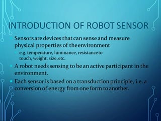 Sensor, Transducers and Actuator in Robotics | PPTX