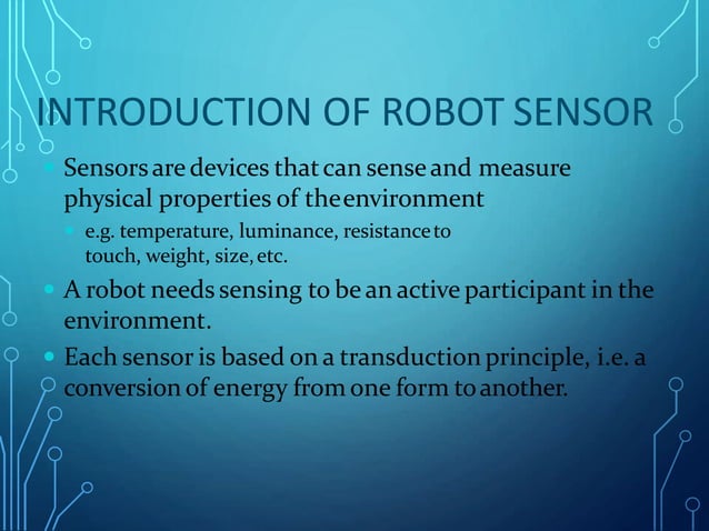Sensor, Transducers and Actuator in Robotics | PPTX