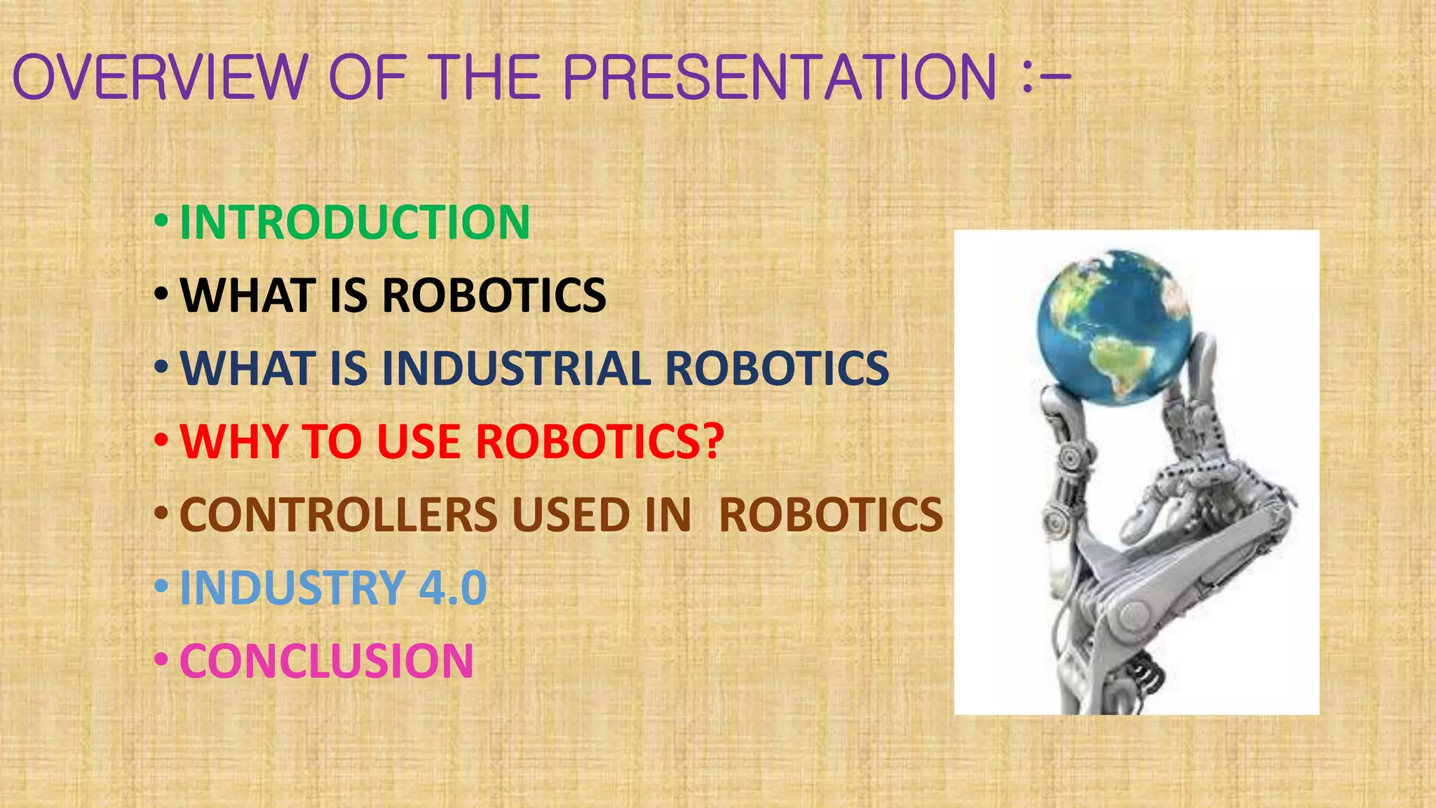 ROBOTICS AND ITS INDUSTRIAL APPLICATIONS | PPTX