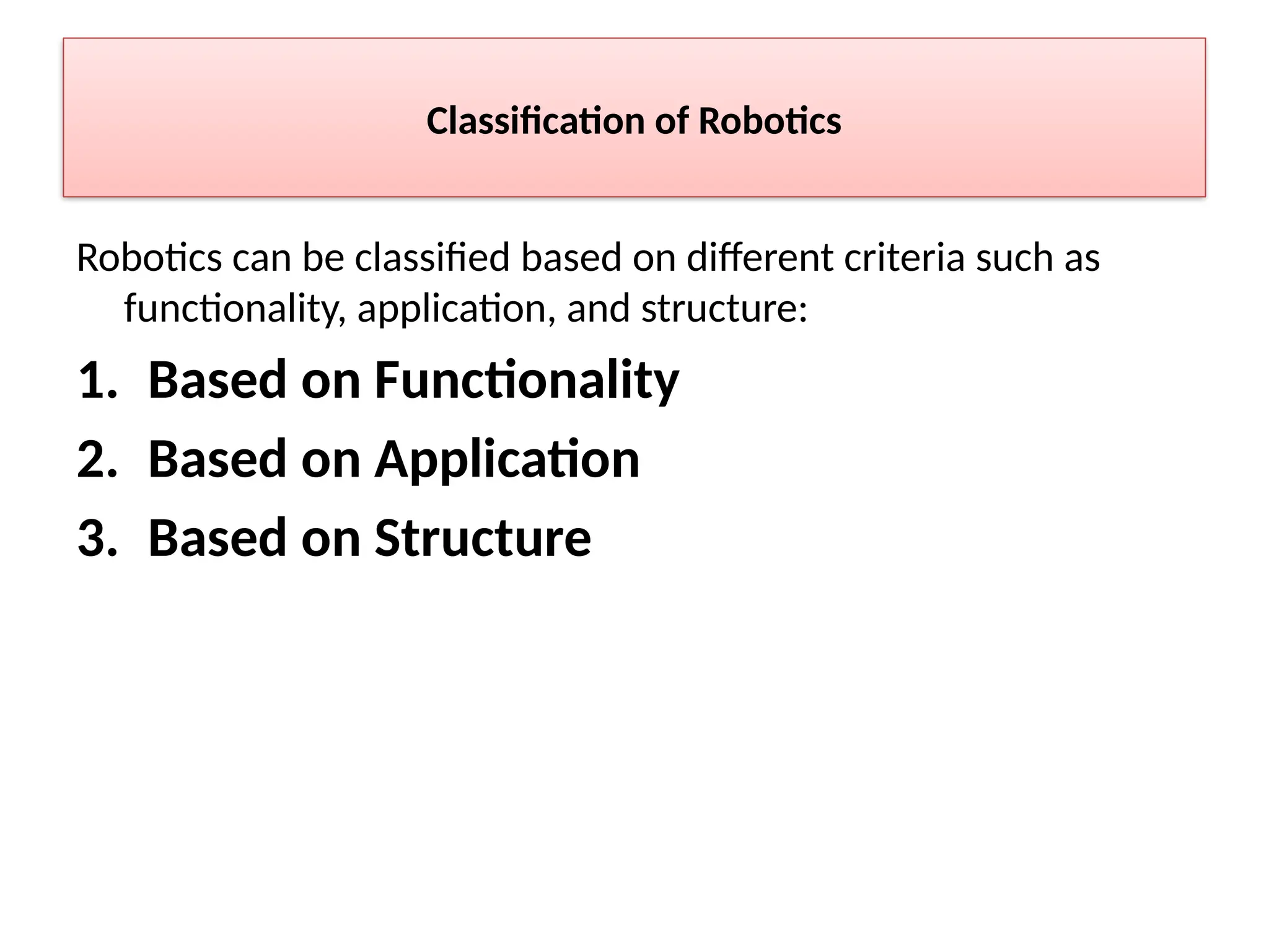 Robotics-Laws of Robotics,Classification of Robotics.pptx