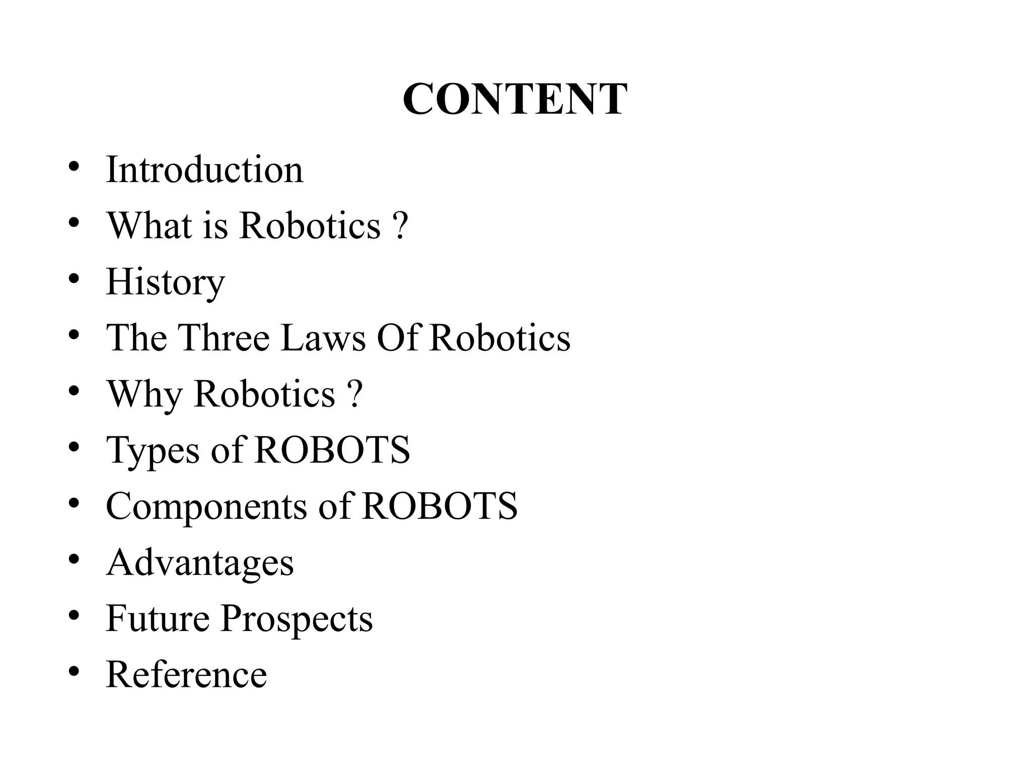 Robotics is science of designing robots.pptx