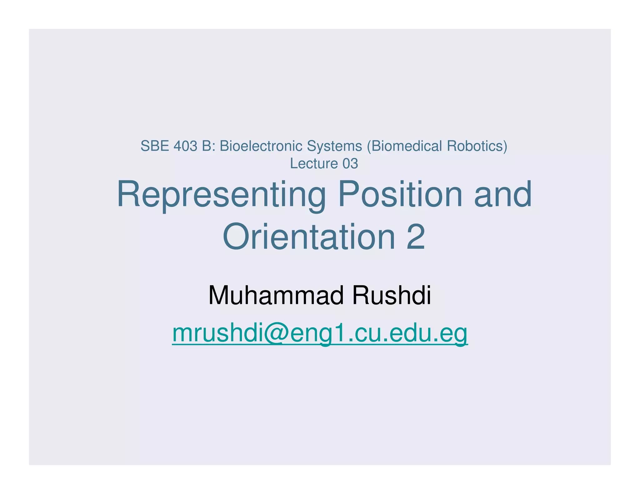 Robotics Representing Position & Orientation 1 | PDF