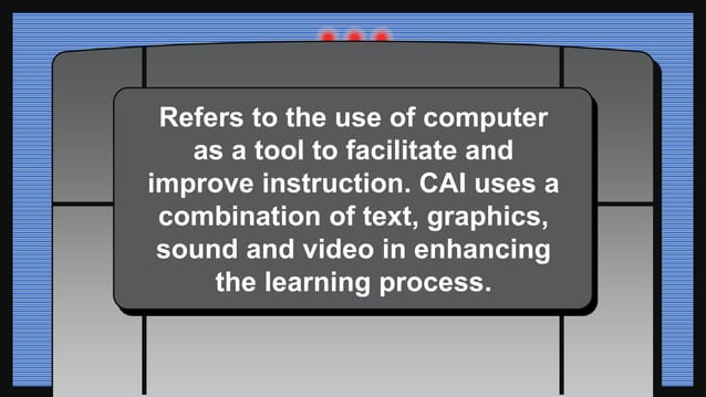 Computer Assisted Instruction.pptx
