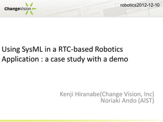 Using SysML in a RTC-based Robotics Application : a case study with a demo | PDF | Robotics ...