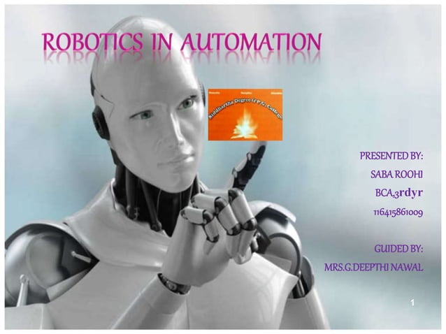 Robotics and automationppt | PPTX | Robotics | Technology & Computing