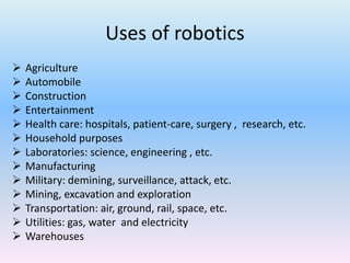 Robotics applications | PPTX | Robotics | Technology & Computing