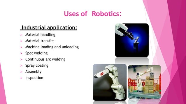 ROBOTICS APPLICATIONS of Electronics.pptx | Free Download
