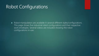 Robotics arm configurations | PPTX